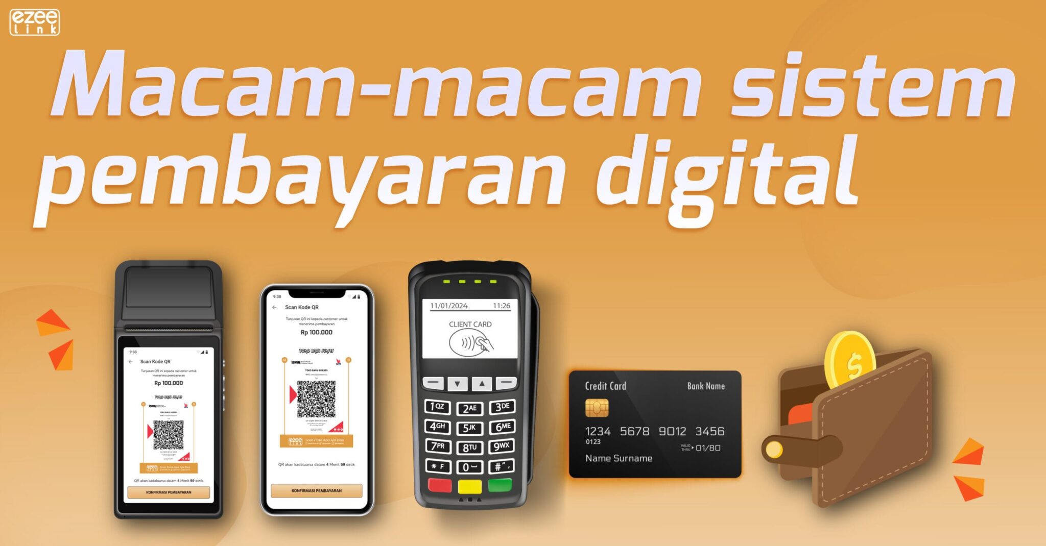 Mengenal Sistem Pembayaran Digital dan Jenisnya Untuk Bisnis - Ezeelink